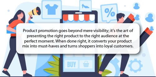 A Retailer's Guide To Product Promotion